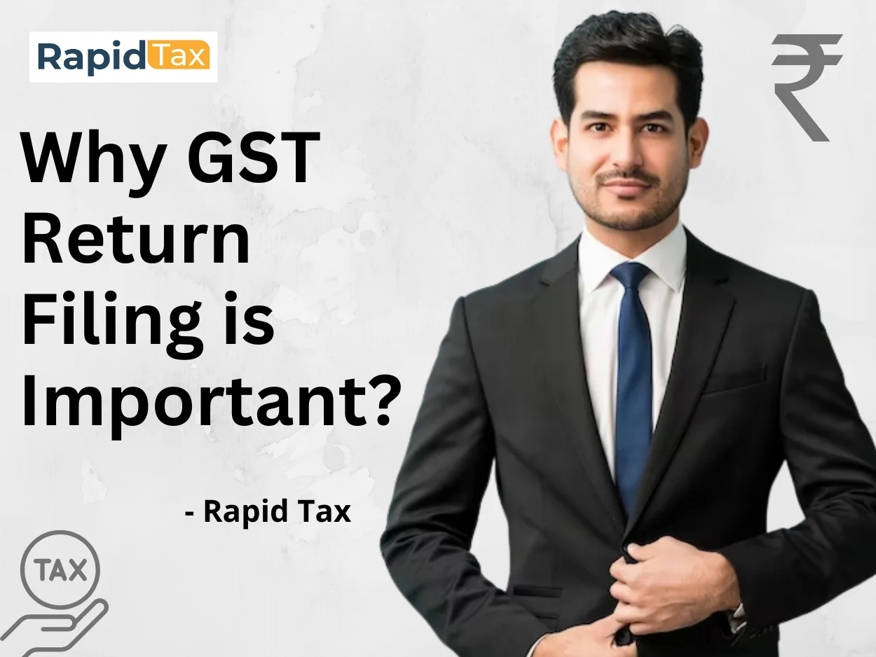 Why GST Return Filing is Important? Why GST Return Filing is Important?